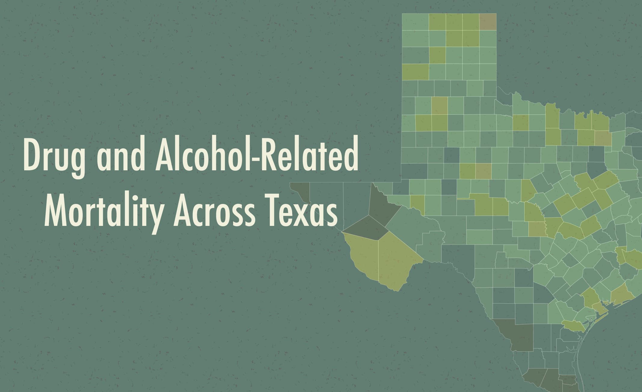 Drug- and Alcohol-Related Deaths Across Texas Counties